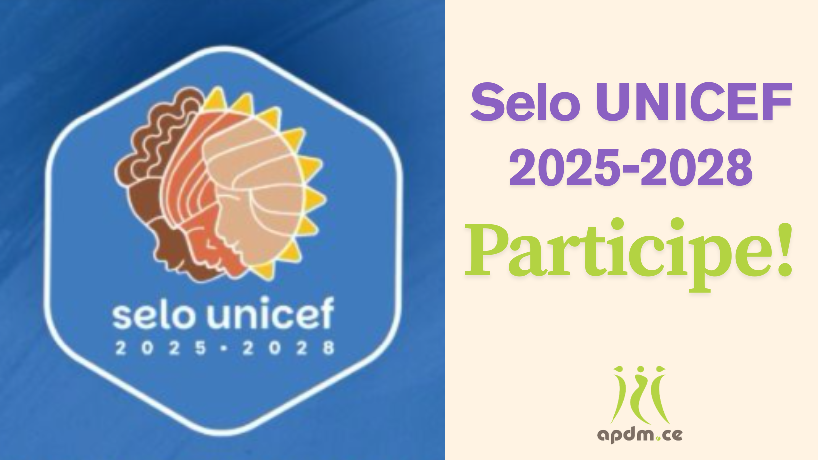 Edição do Selo UNICEF 2025-2028 está lançada. Municípios podem aderir ...